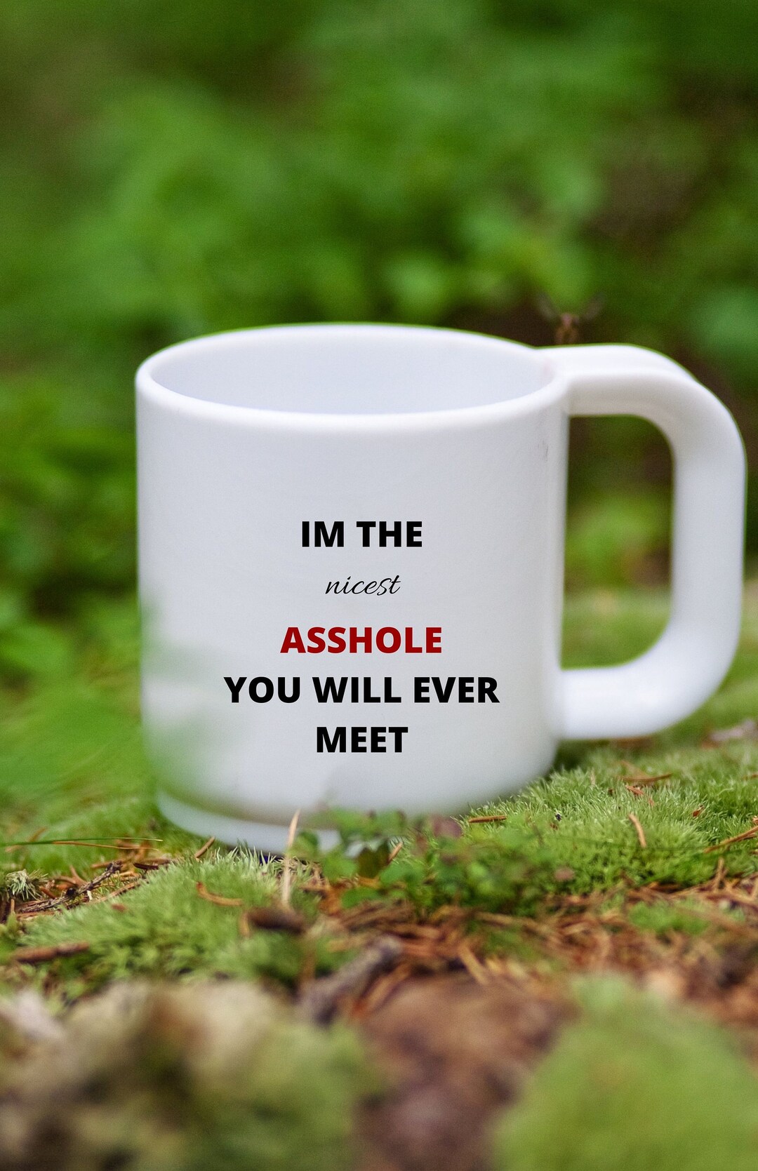 I Am the Nicest Asshole You Will Ever Meet Digital Download - Etsy