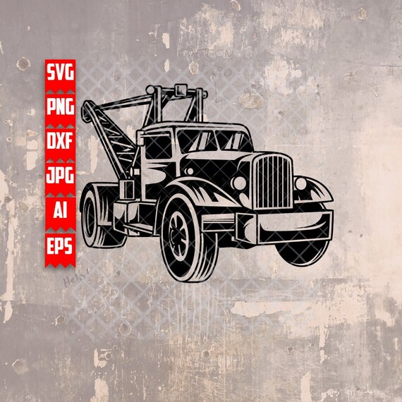 Tow Truck Svg Skilled Driver Dad Gift Idea Dxf Towing - Etsy