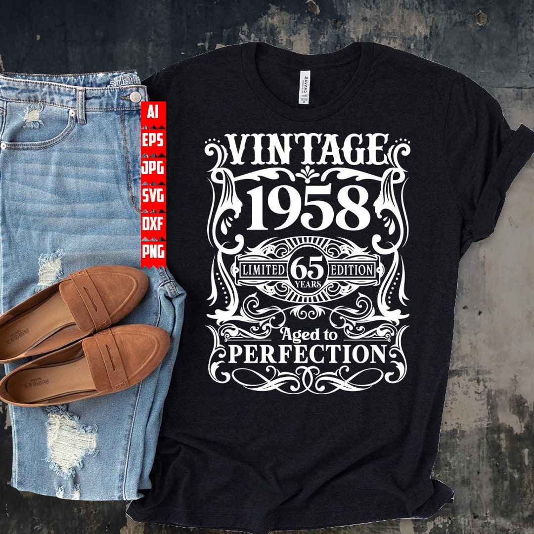65th Birthday Svg | Year 1958 T-shirt Png | 65 Years Old Gift Idea Dxf ...
