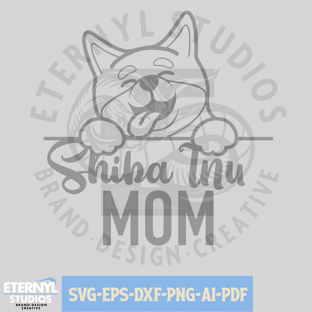 Shiba Inu Mom, SVG, Png, Doge Mom, Dog Mom, Vector, Cute Dog, SVG ...