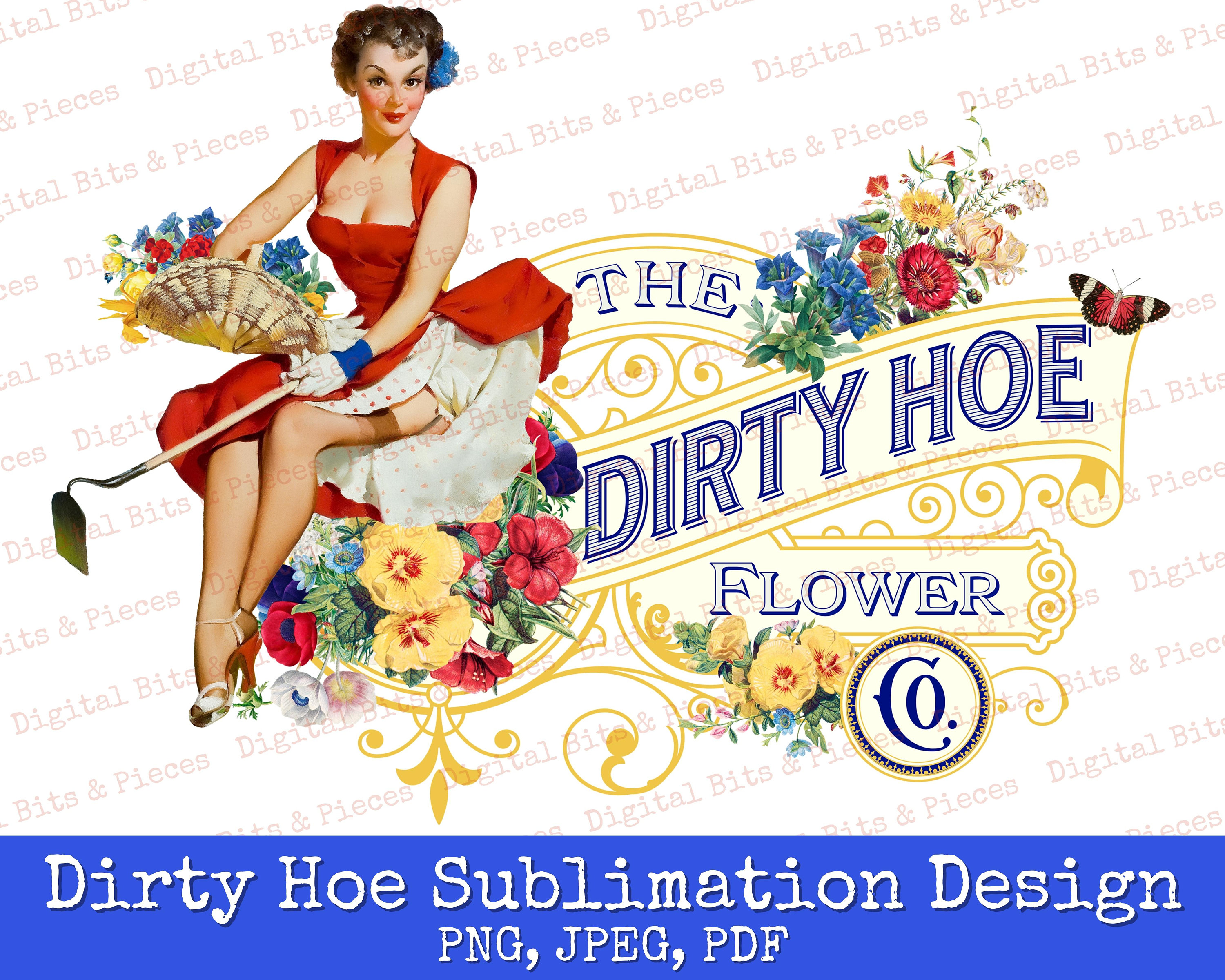 Dirty Hoe PNG Inappropriate Home Decor Vintage Pinup - Etsy Finland