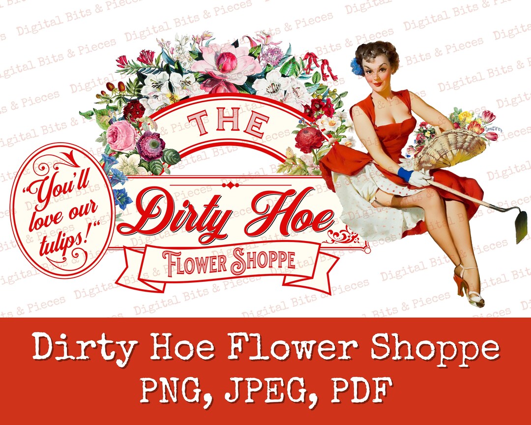 Dirty Hoe Digital Download, Vintage Floral PNG, Retro Pin up Girl ...