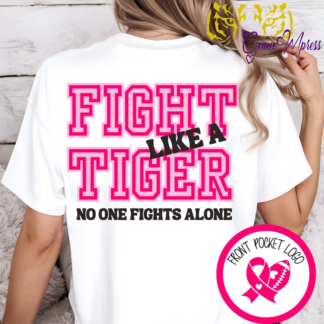 Fight Like A Tiger, Breast Cancer Awareness Tee, Louisiana State Tee - Etsy