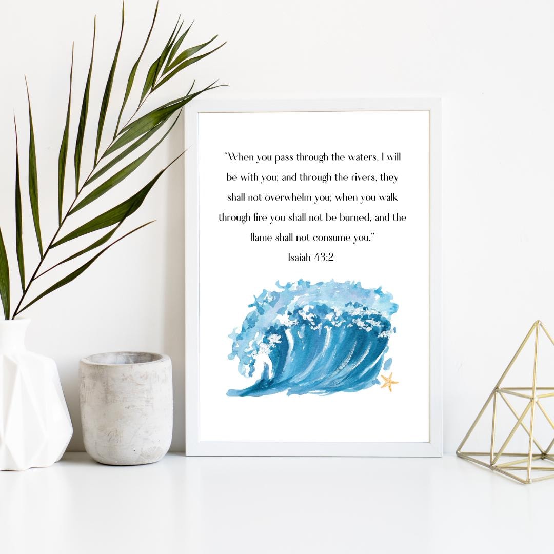 Isaiah 43:2 Pass Through Waters Bible Verse Wall Art Bible Verse Decor ...