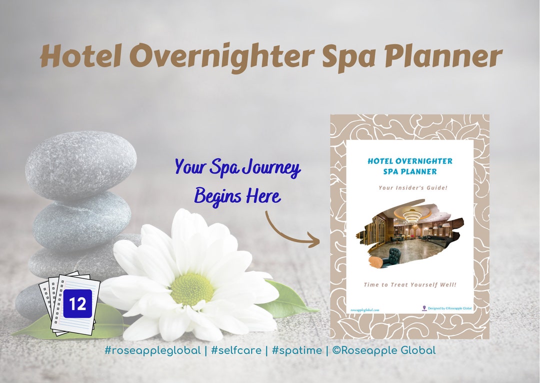 Hotel Overnighter Spa Planner | Spa Trip Planner | Hotel Stay Spa ...