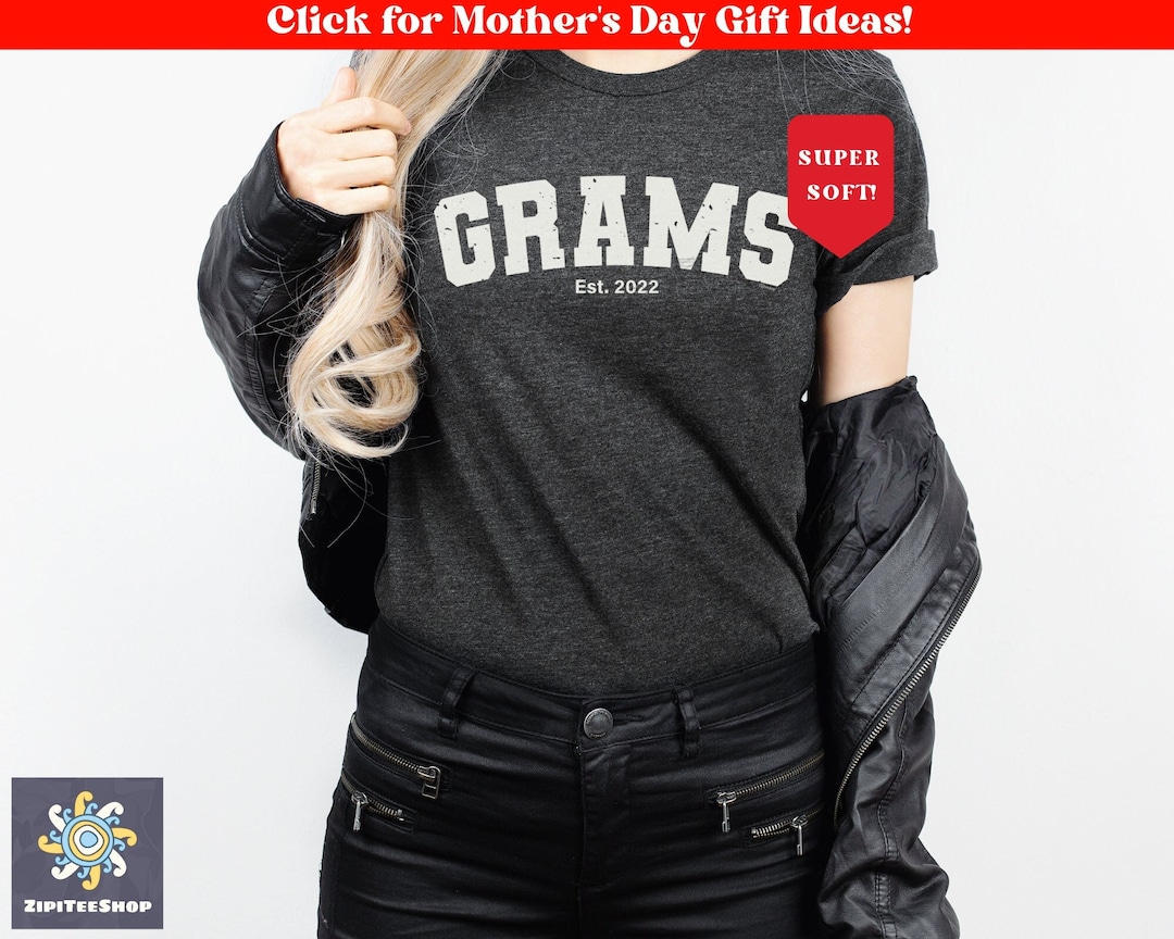 Grams Est Shirt, Mothers Day Gift for Grandma, Grams Shirt, First Time ...