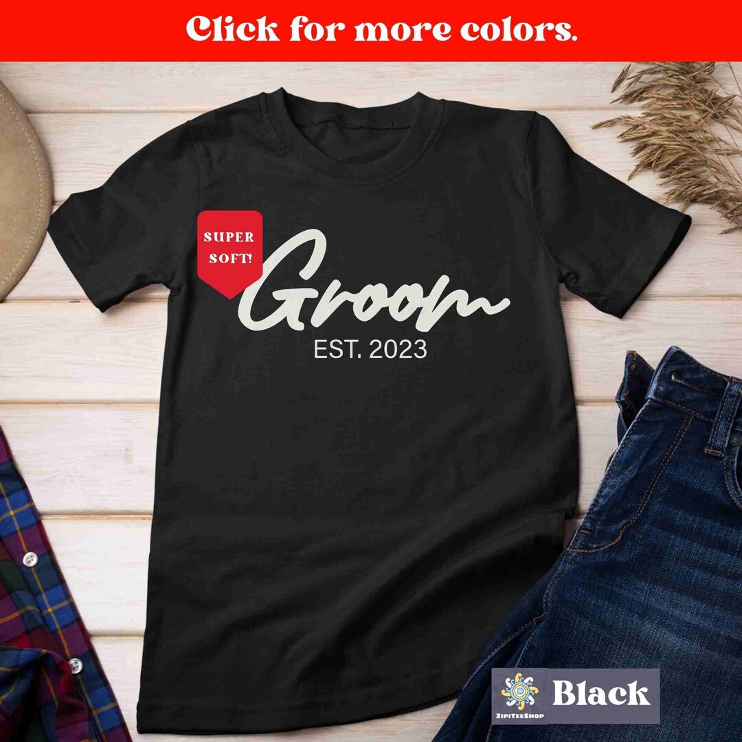 Groom Est 2023 Shirt, Groom Shirt, Bachelor Party Shirt for Groom ...