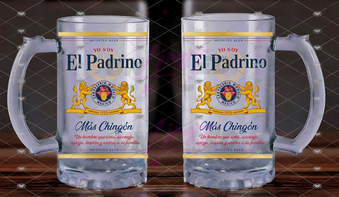 El Padrino Chingon Tarro, Frosted Beer Mug, Modelo,sublimation. Mug ...