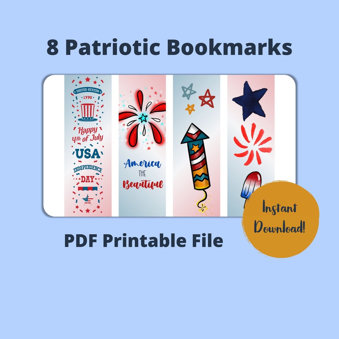 8 Patriotic Bookmarks - July 4 - Memorial Day - America - Printable ...