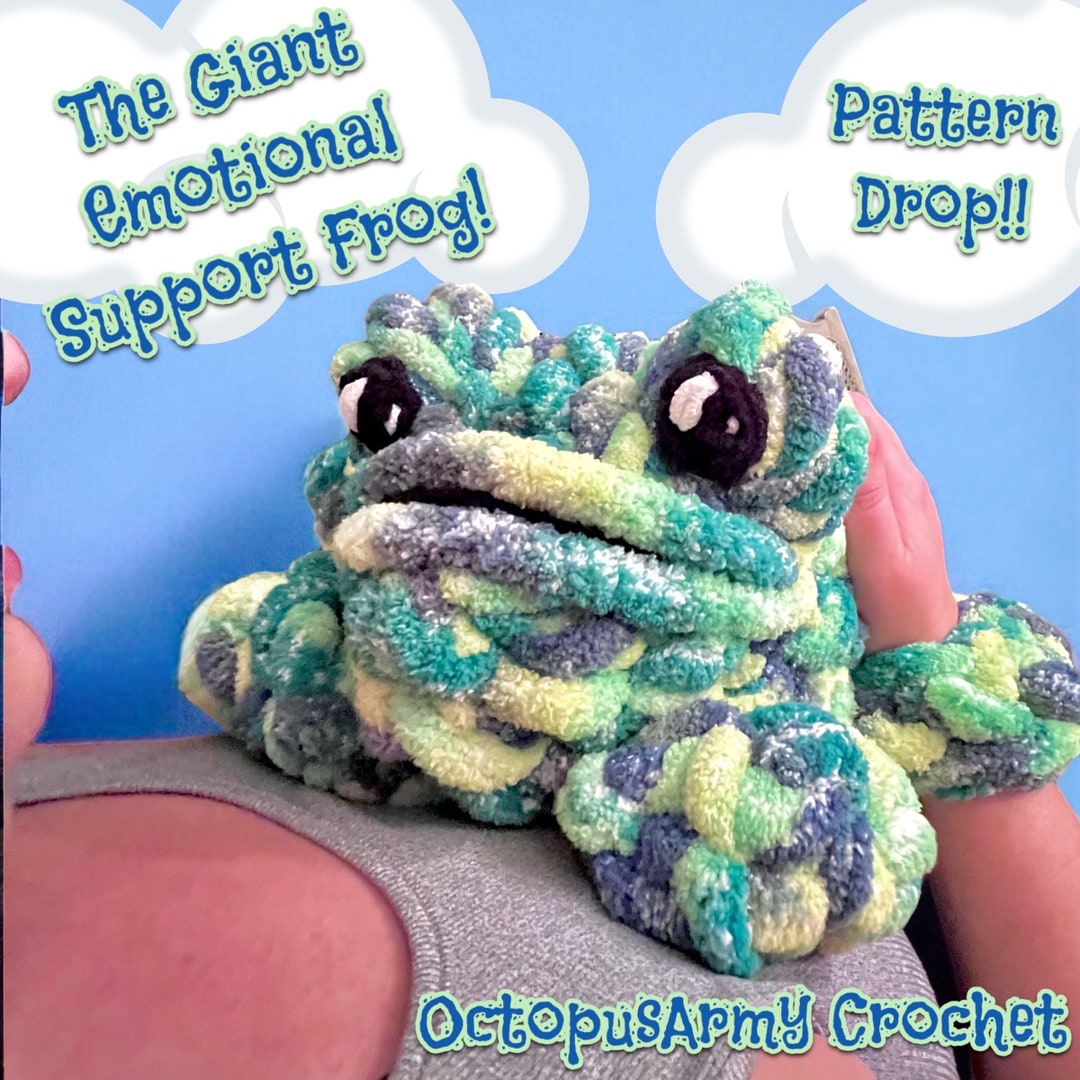 Giant Emotional Support Frog Pattern!! - Etsy