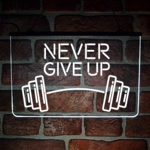 Never Give up LED Neon Light Sign Lit up Hanging Inspirational Quote ...