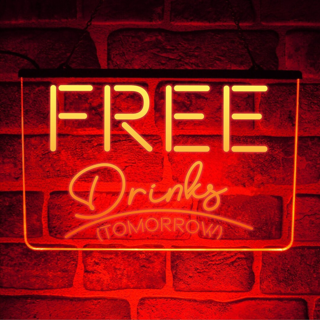 Free Drinks Tomorrow | LED Neon Light up Sign | Beer Home Pub Wall ...