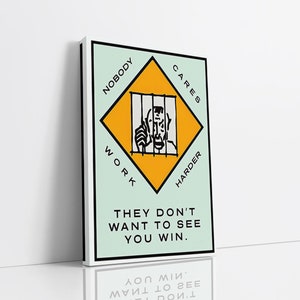 Nobody Cares Canvas Wall Art, Motivational Art Print, Canvas Art Print ...