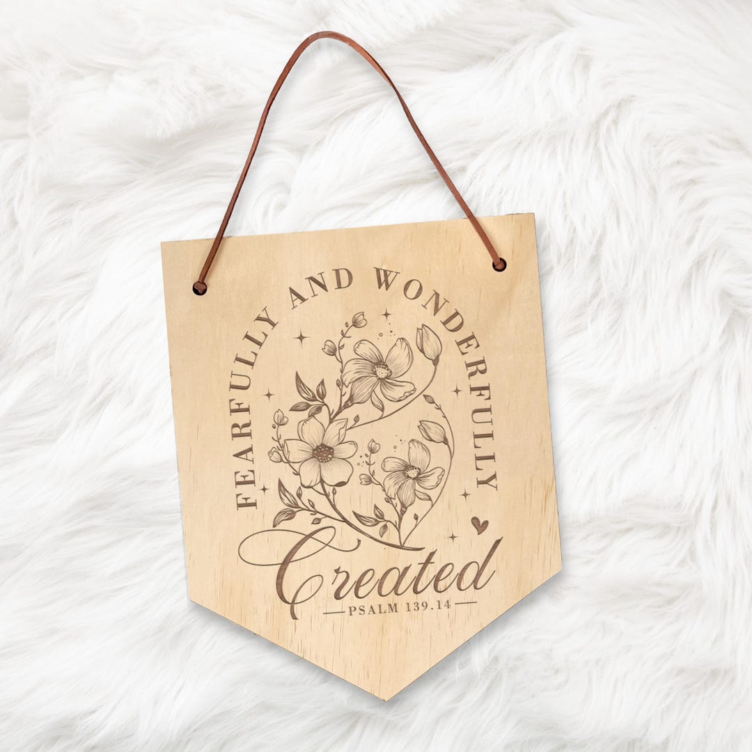 Fearfully and Wonderfully Made Engraved Wooden Banner Bible Verse Wall ...