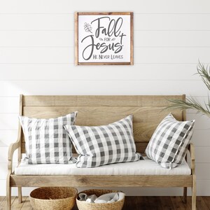 Fall for Jesus He Never Leaves, Fall Wood Signs, Fall Quote Sign ...