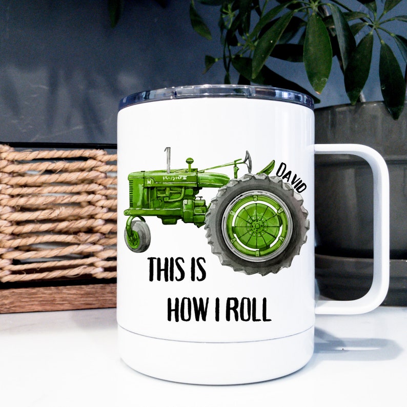 This is How I Roll Coffee Mug / Green Tractor PERSONALIZED Cup ...