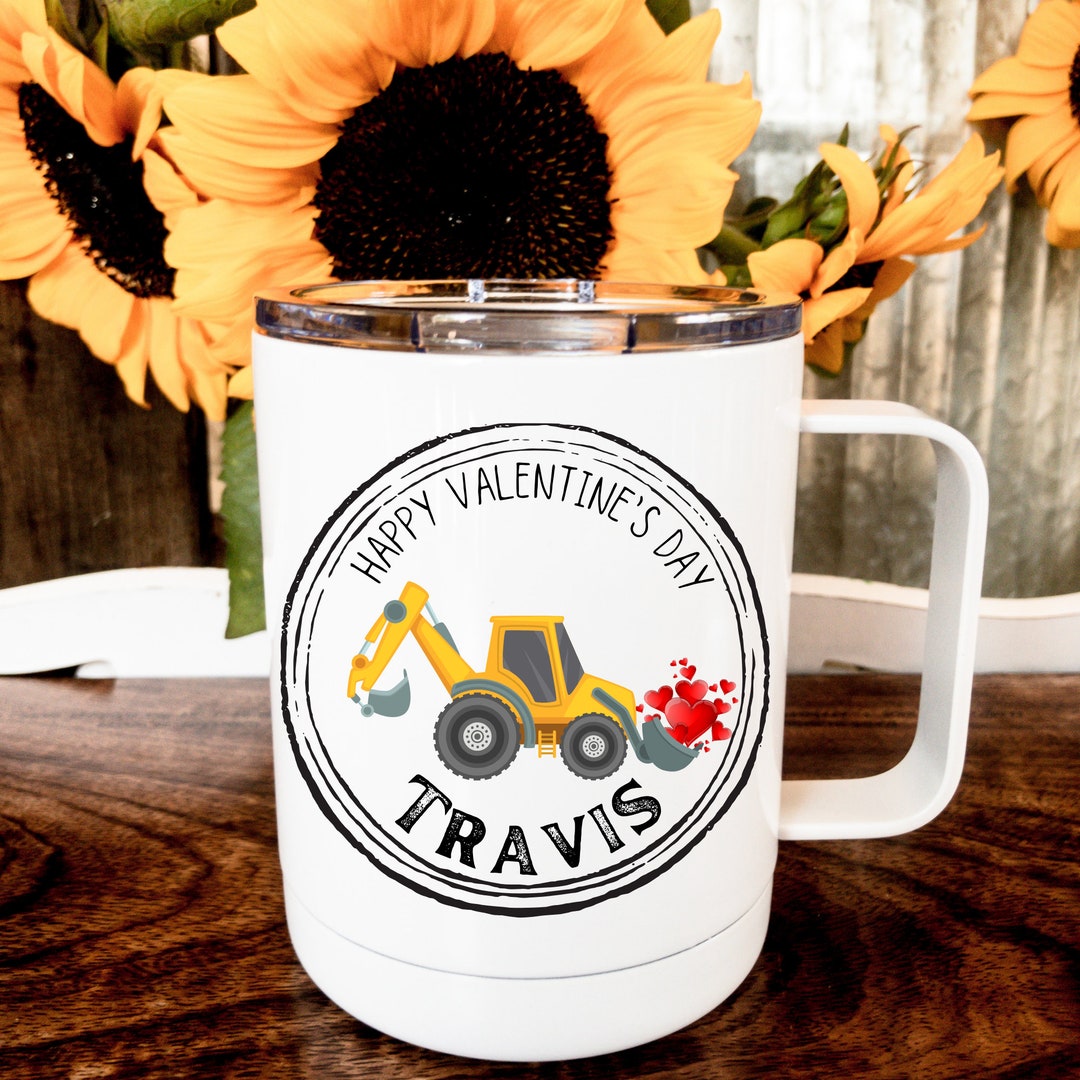 Backhoe Loader Valentine's Day Mug / Insulated With Lid / Personalized ...