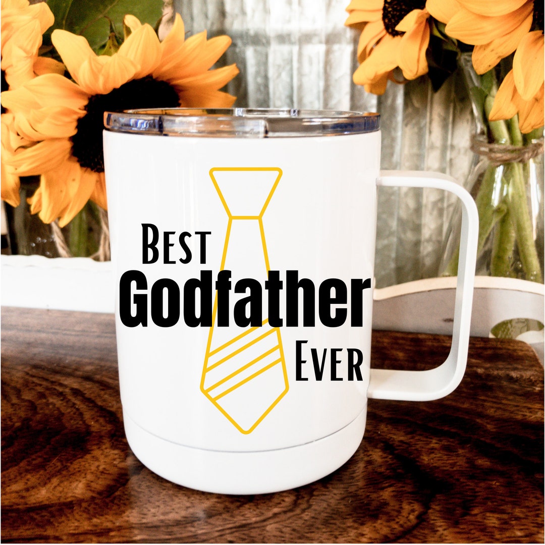Best Godfather Ever Coffee Mug / Insulated With Lid / Godparent ...