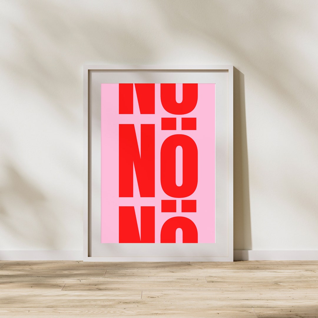 Nope Poster for Your Home Digital Download A4 A5 Print Red Pink Decor ...