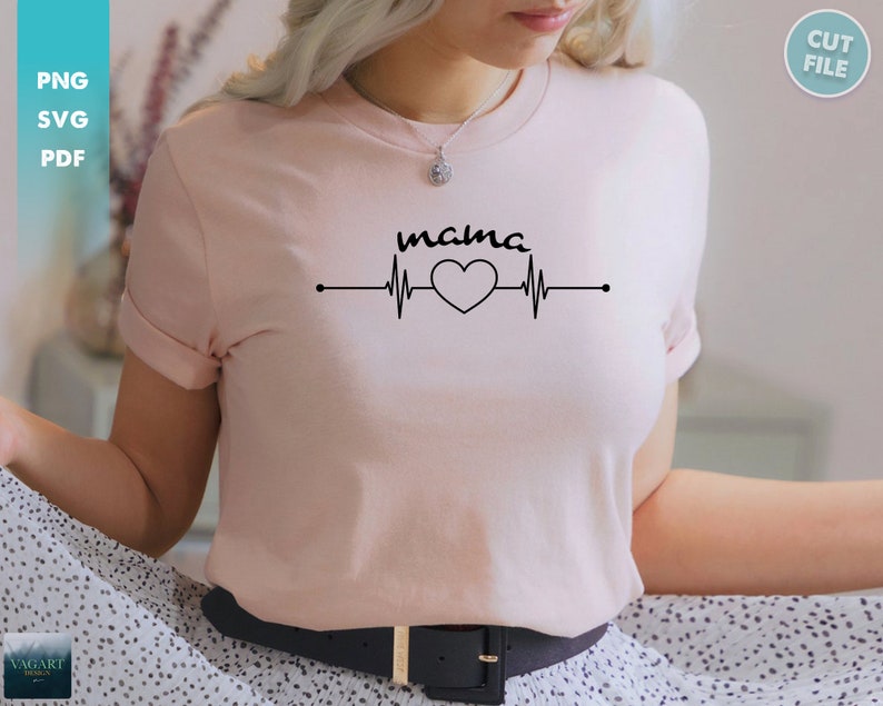 Mama Heart Beat Svg Mother Svg Png Pdf Mothers Day Svg - Etsy