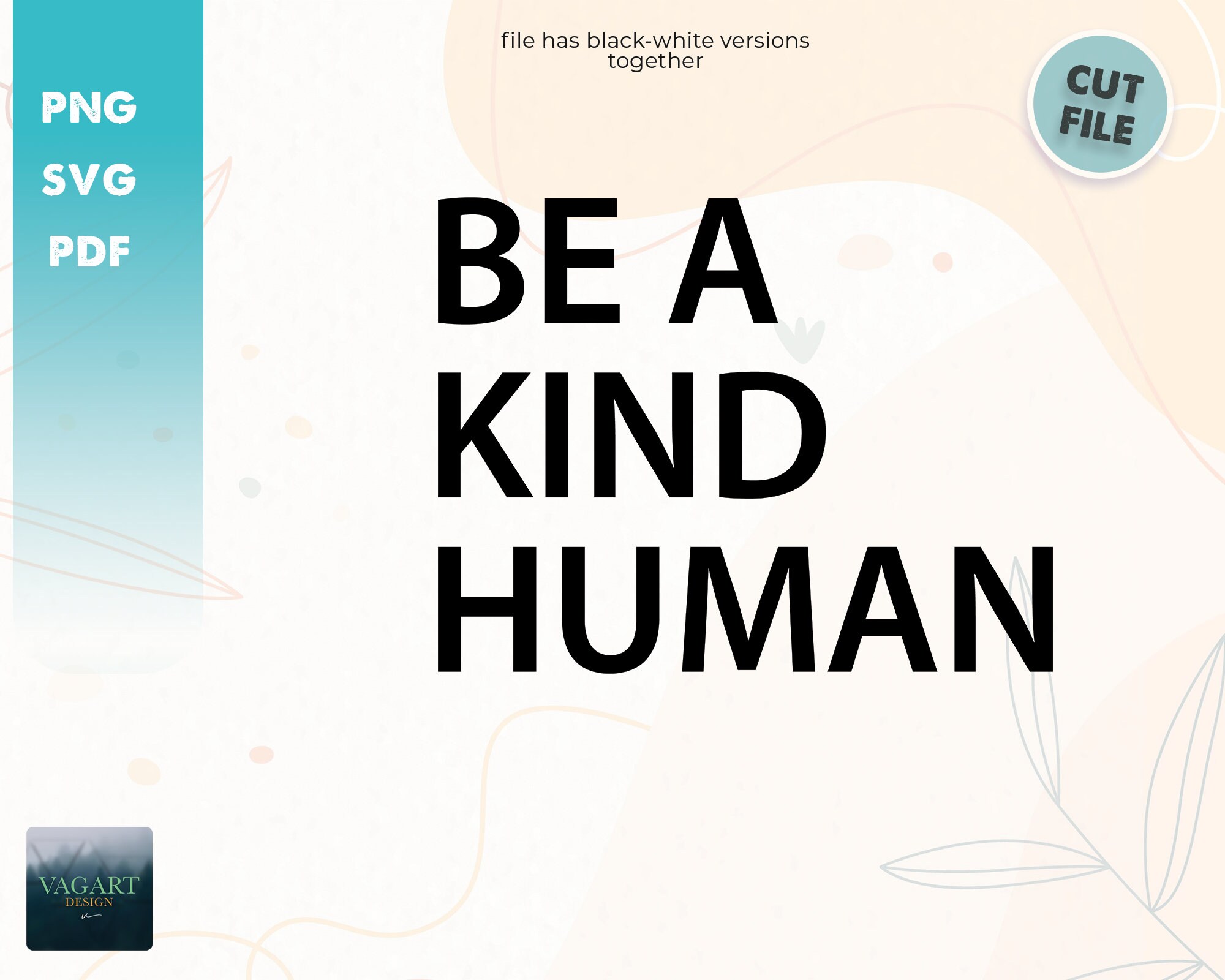 Be A Kind Human SVG Kind Png Be Kind Cut File Funny Svg - Etsy