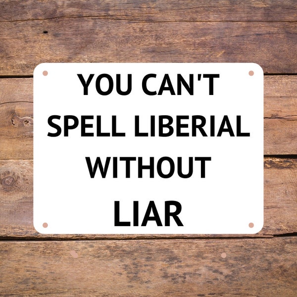 Liberal Sign - Etsy
