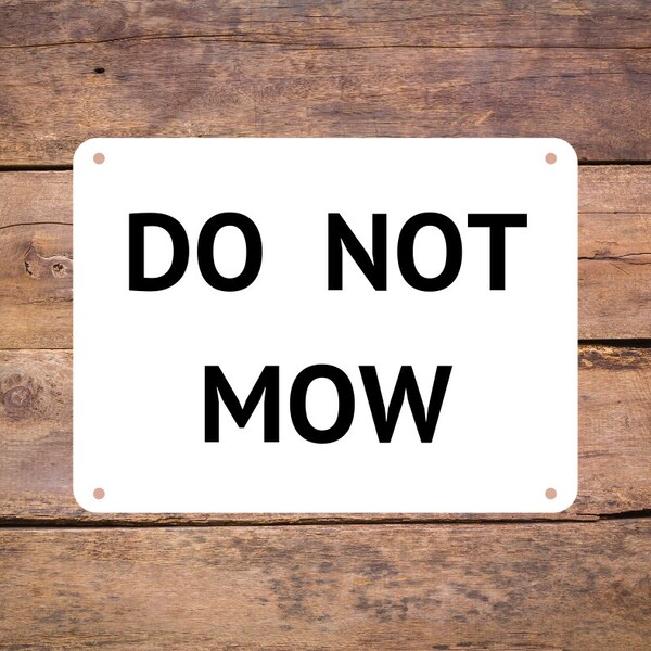 No Mow Sign - Etsy