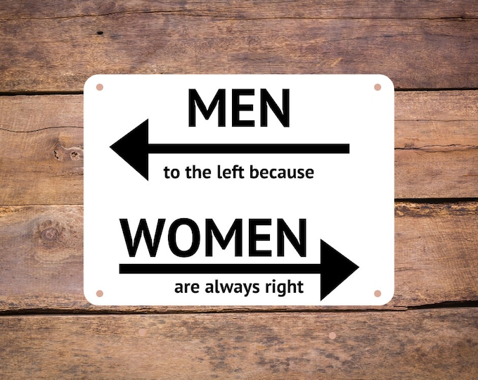 Men to the Left Because Women Are Always Right Sign Funny Bathroom ...