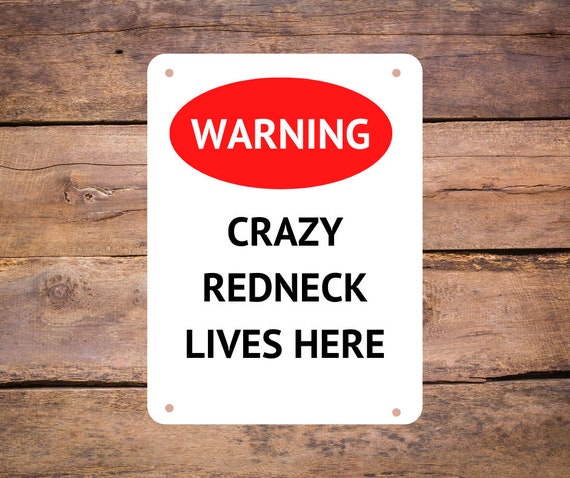 Funny Redneck Signs