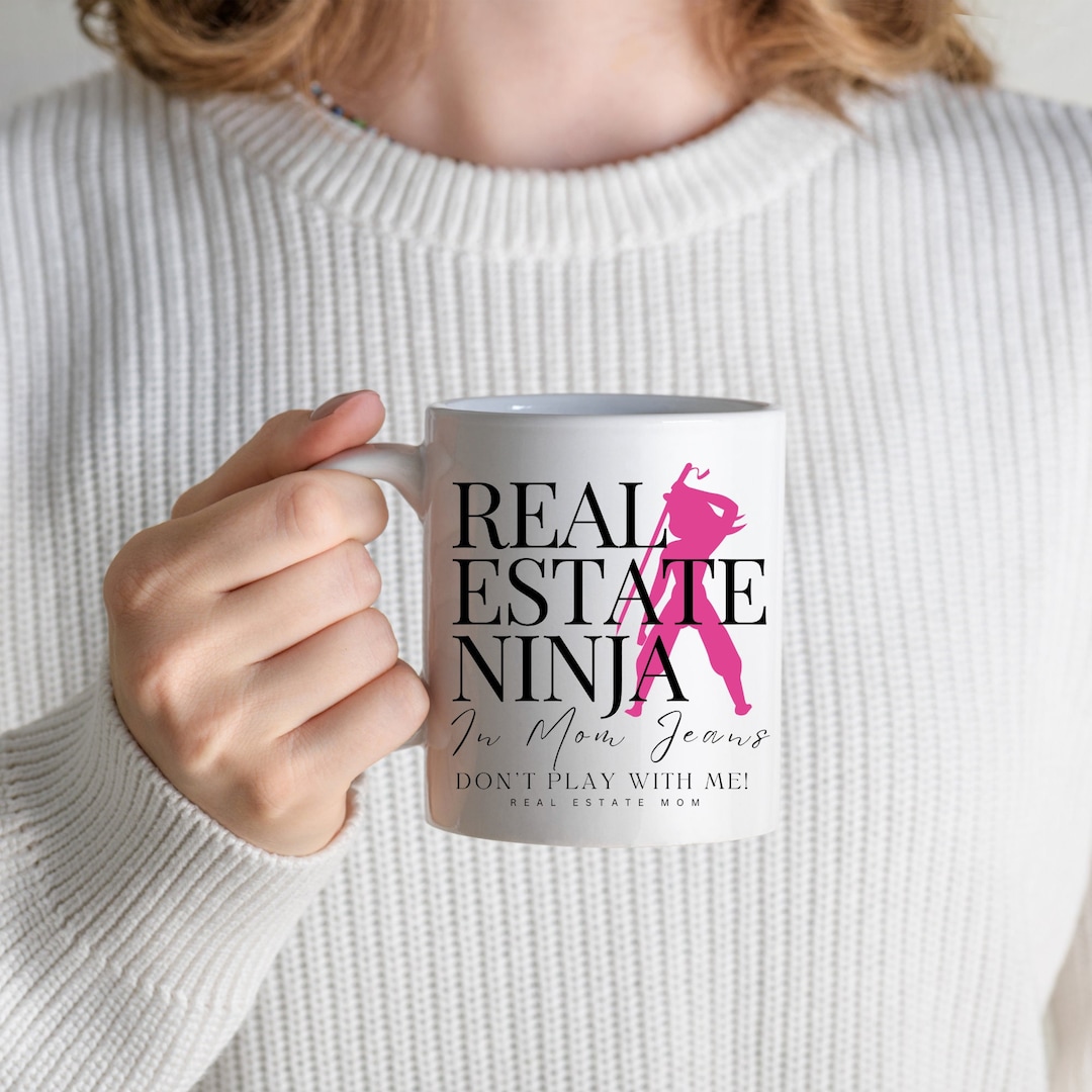 Real Estate Ninja Mom Coffee Mug: Realtor Closing Gift - Etsy
