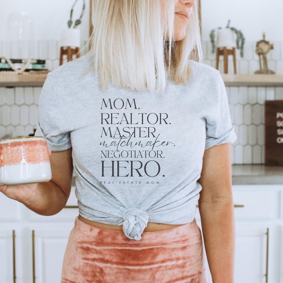 Realtor Mom Hero T-shirt: Real Estate Agent Gift - Etsy