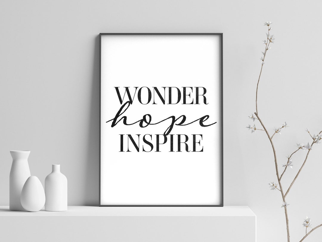 Wonder Hope Inspire, Motivational Poster, Printable Wall Art ...