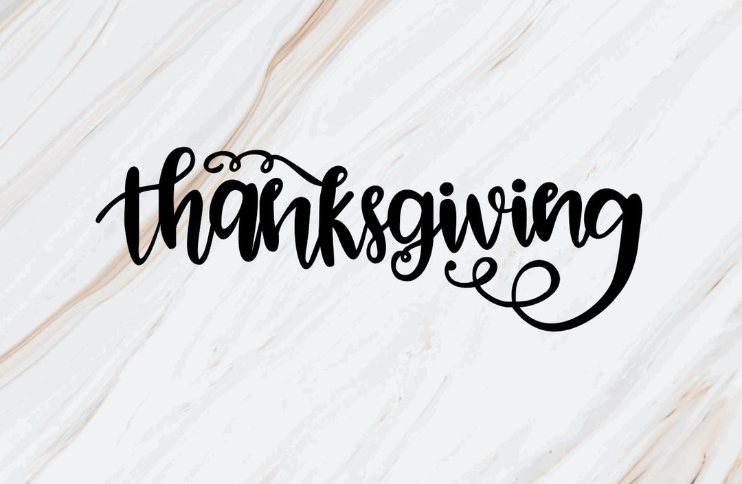 Thanksgiving DIGITAL DOWNLOAD | Cursive, Script Thanksgiving PNG File ...