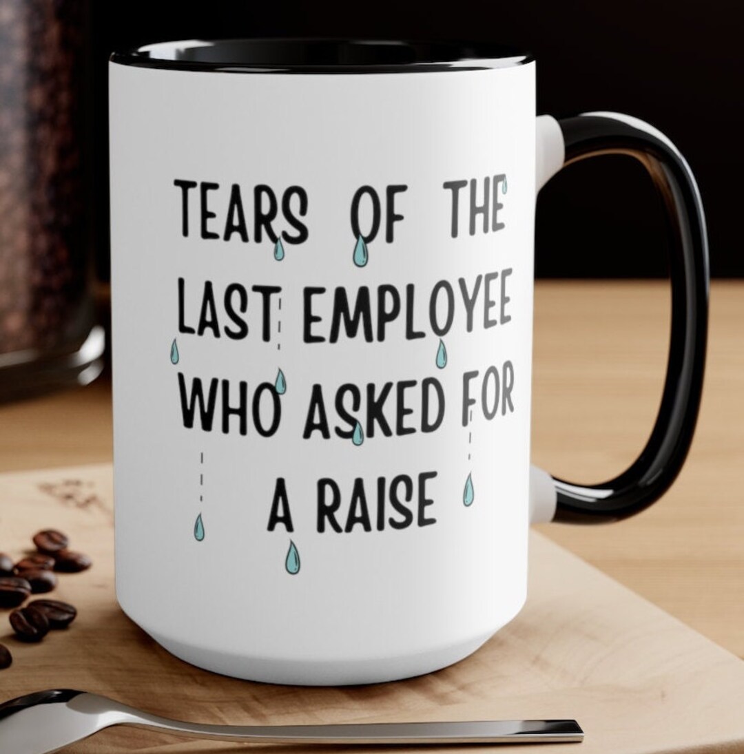 Funny Bosses Day Coffee Mug Gift, Tears of My Staff, Gift Boss Day for ...