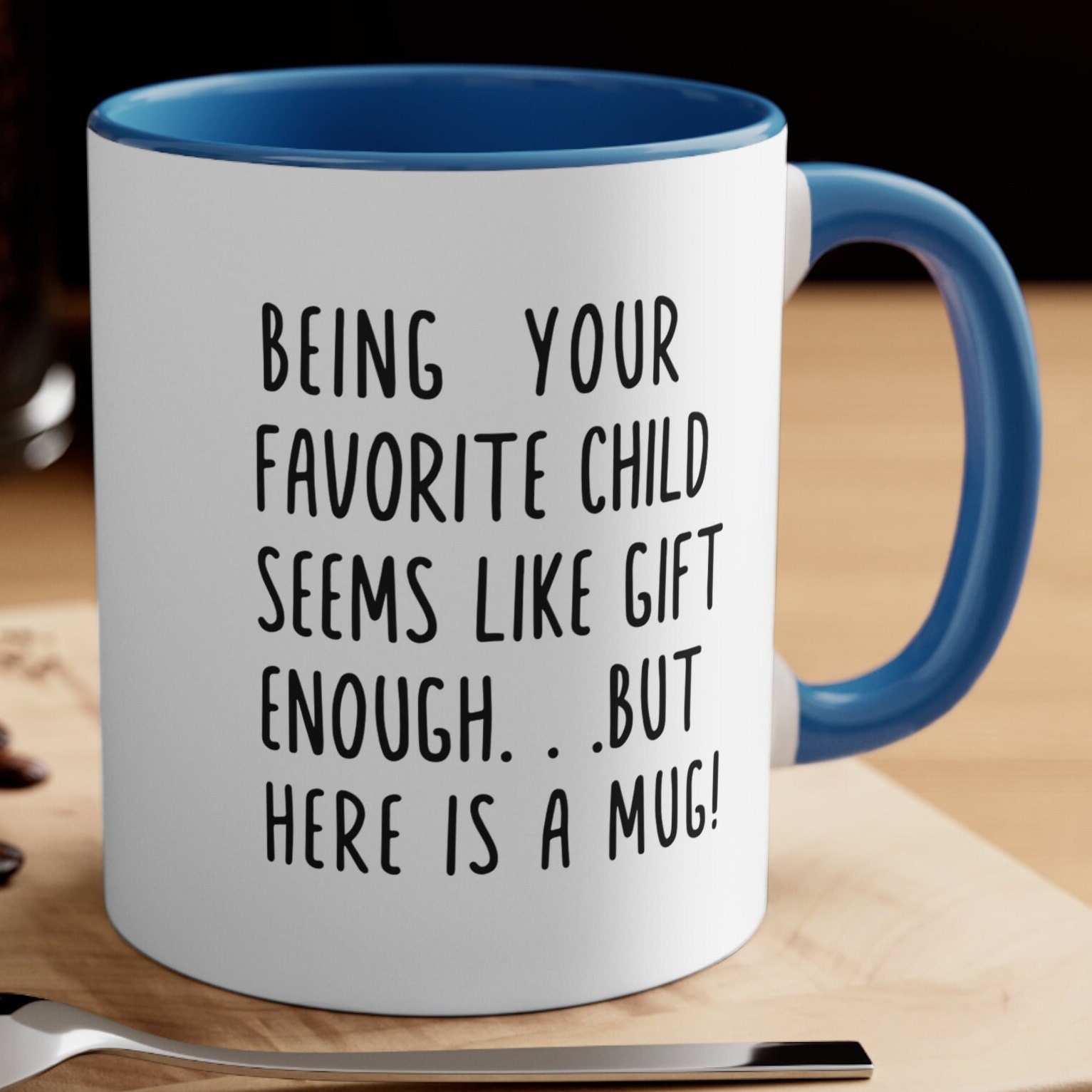 Personalized 2 Tone Favorite Child Photo Mug, Being Your Favorite Seems ...
