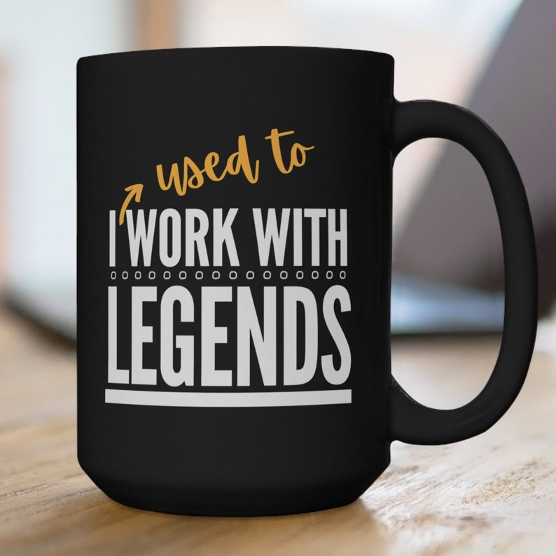 Coworker Goodbye Farewell Leaving,black Ceramic Mug, I Used to Work ...