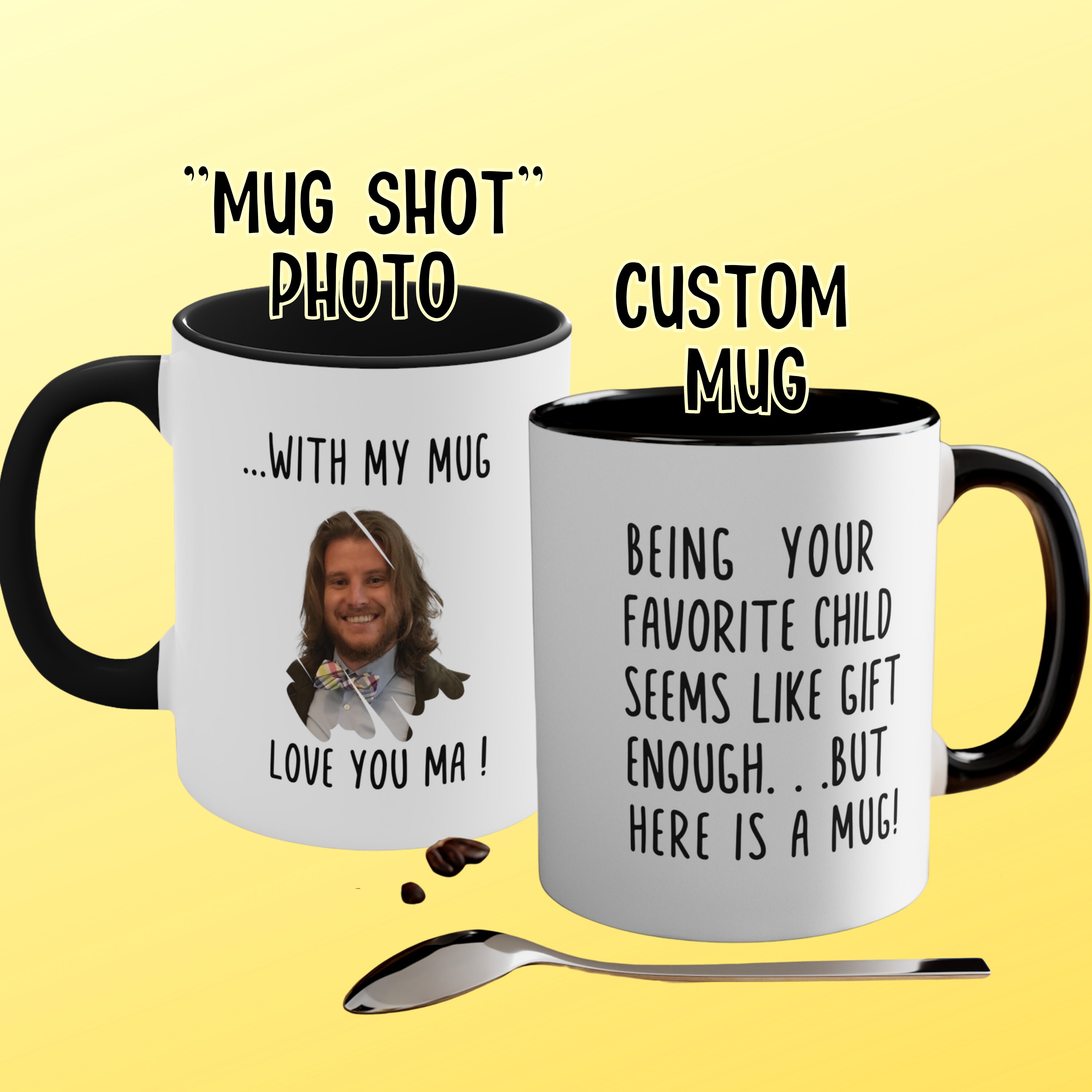 Personalized 2 Tone Favorite Child Photo Mug, Being Your Favorite Seems ...