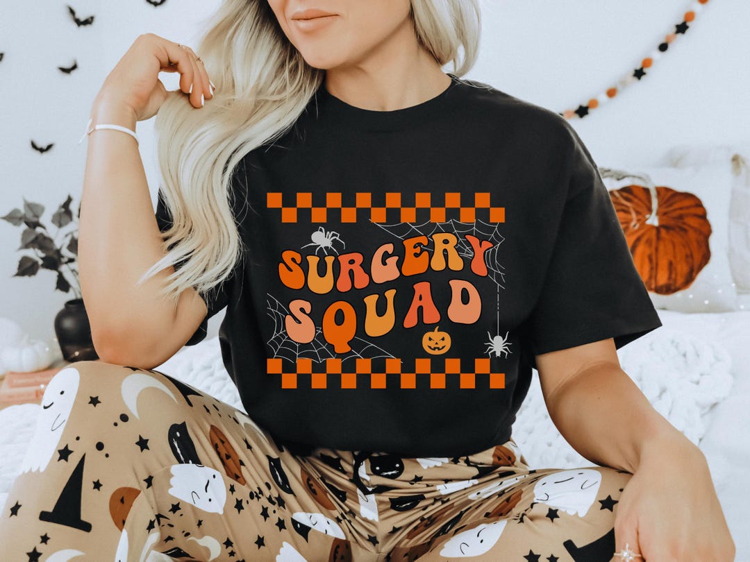 Surgery Squad Halloween Surgery Squad Shirt Surgical Tech Shirt ...