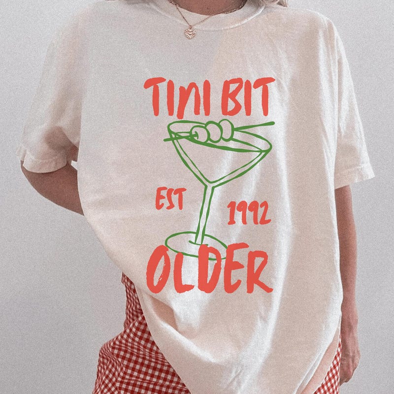 A Tini Bit Older Tshirts - Etsy UK