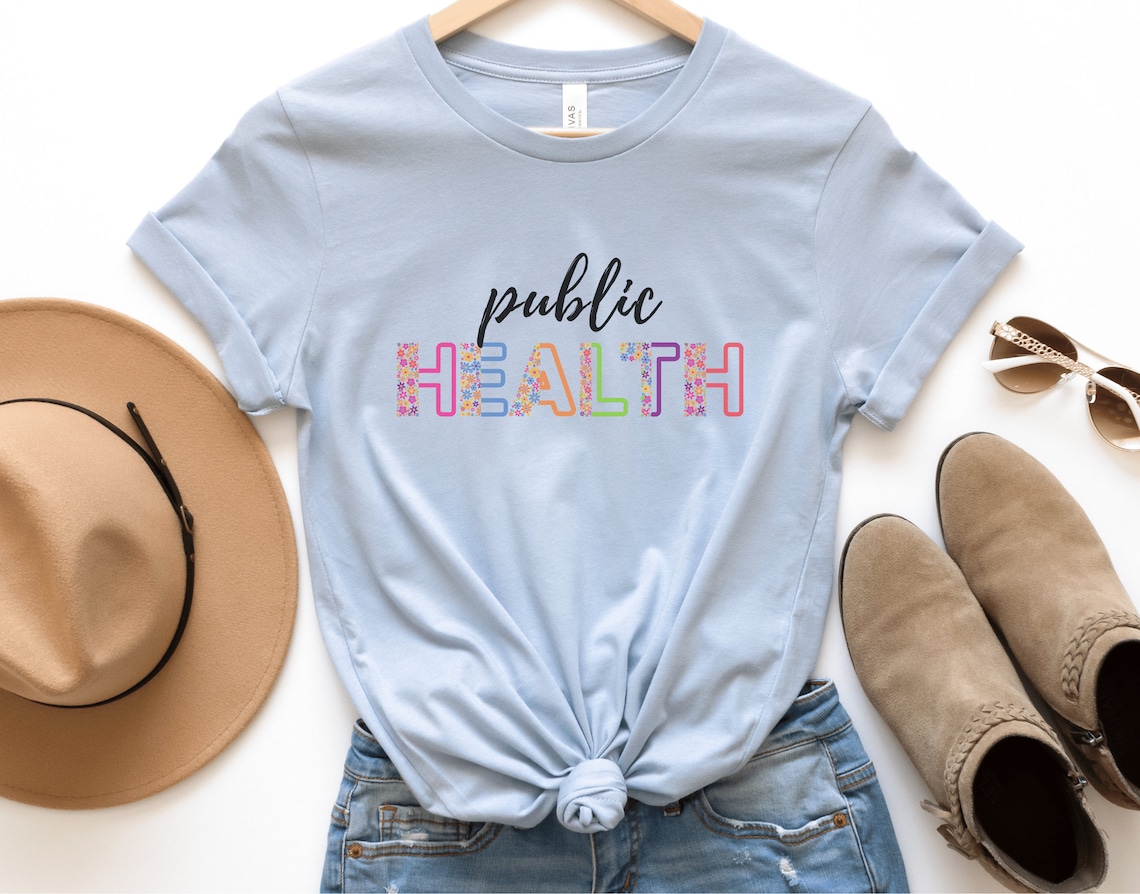 Public Health Shirt Public Health Tee Public Health Shirts - Etsy