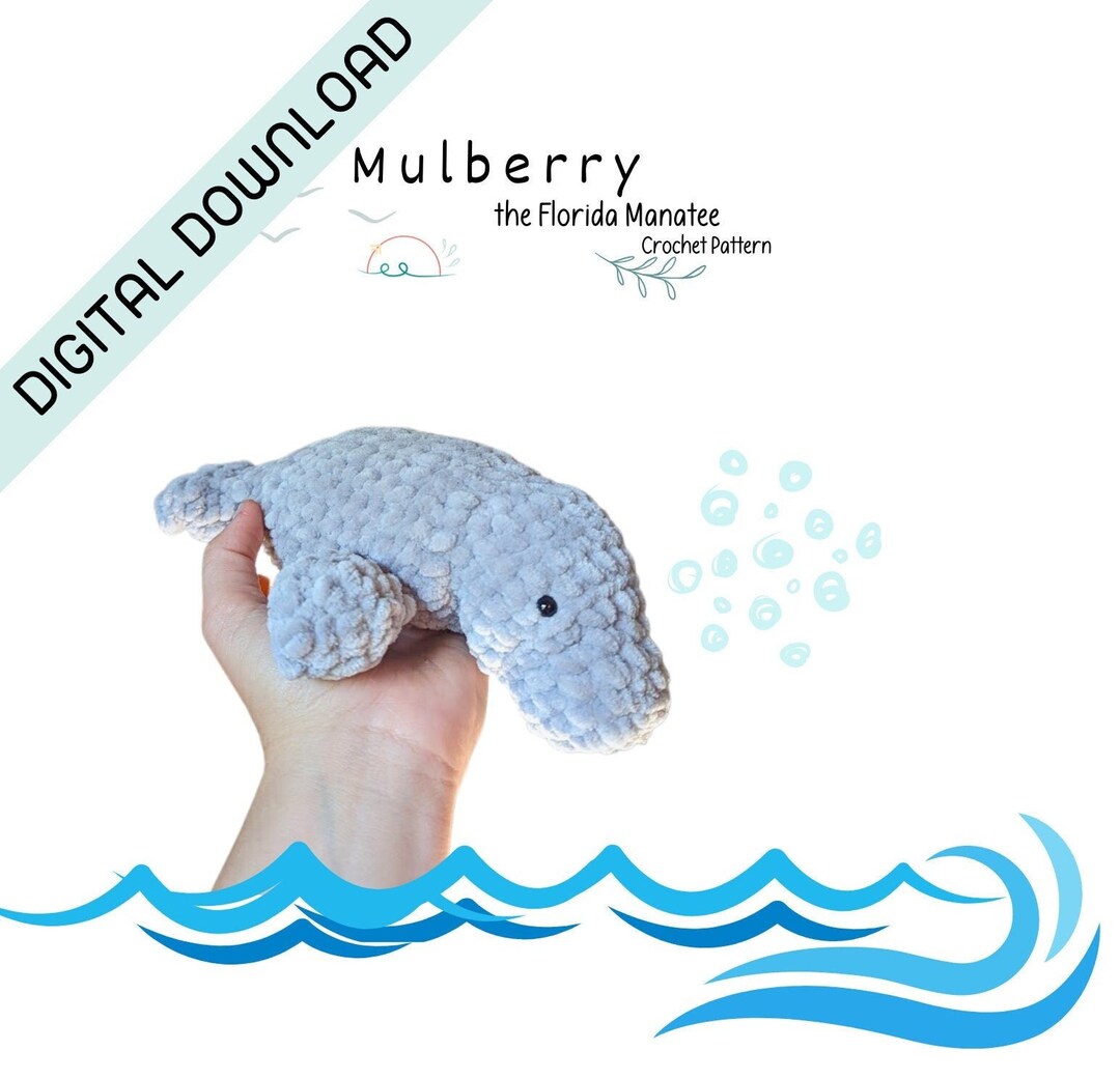 Mulberry the Florida Manatee, Low Sew Crochet Pattern, Digital Download ...