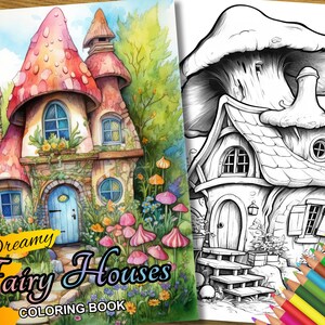 Dreamy Fairy Houses Coloring Book for Kids + Adults, 100 Printable ...