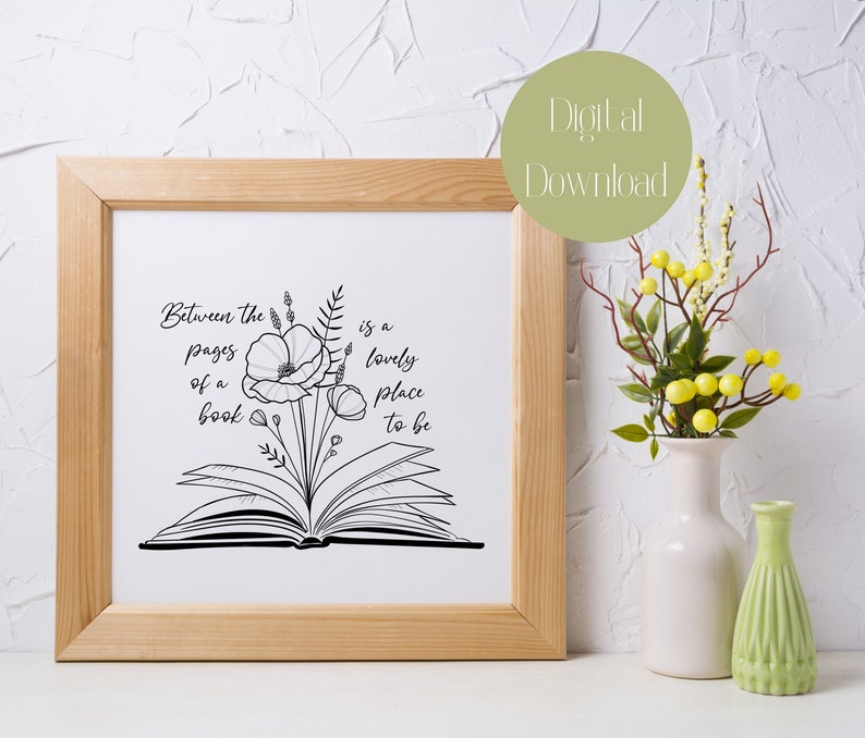 Printable Download Between the Pages of a Book is a Wonderful - Etsy