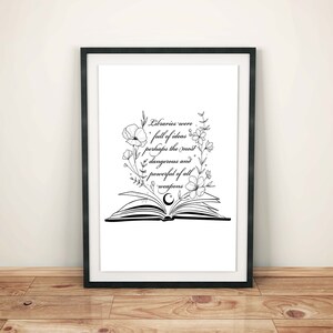 Libraries Were Full of Ideas Perhaps the Most Powerful and Dangerous of ...