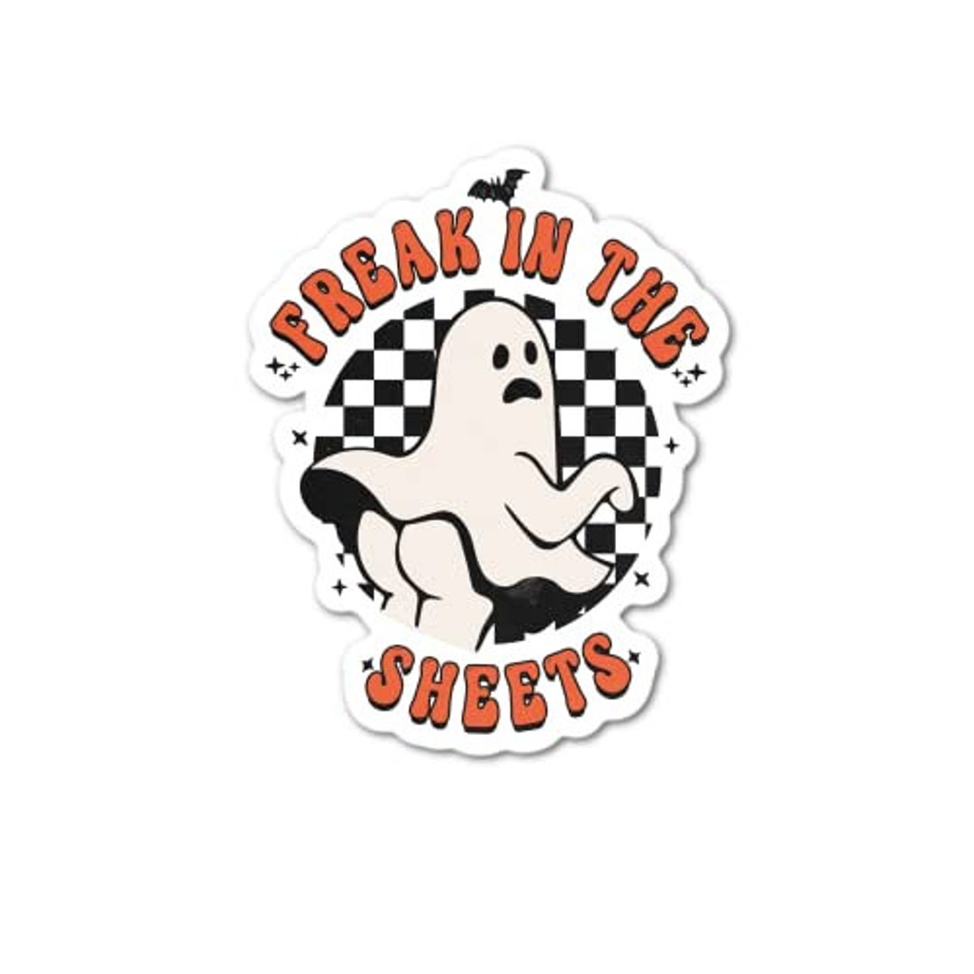 Freak in the Sheets Funny Boo Halloween Ghost Sticker - Etsy