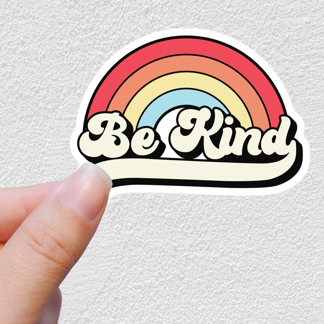 Kindness Be Kind Anti Bullying Waterproof Rainbow Sticker - Etsy