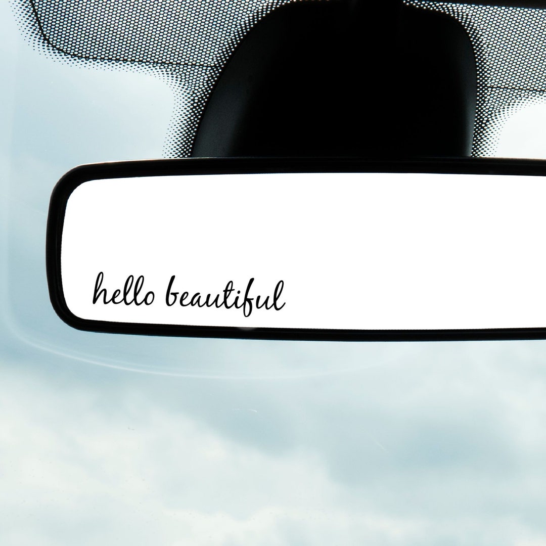 Hello Beautiful Motivational Rear View Mirror Sticker - Etsy