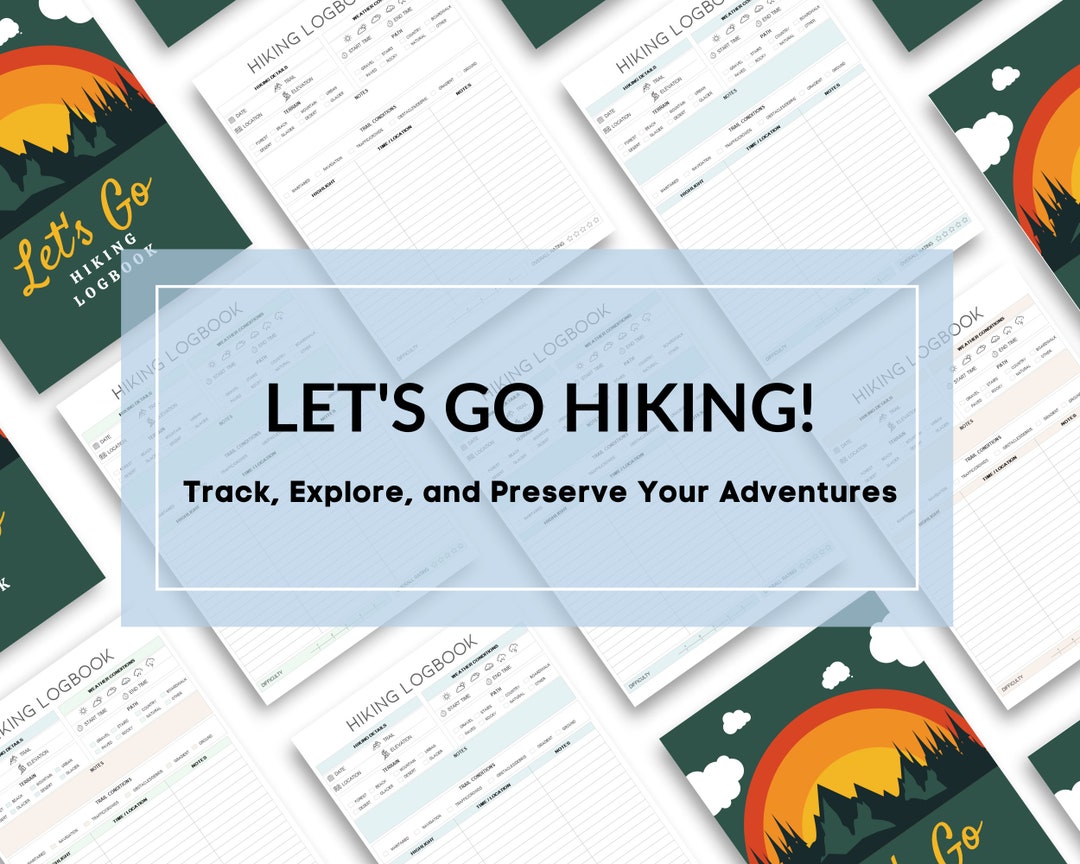 Let’s Go Hiking! Printable Hiking Logbook - Track, Explore, and ...