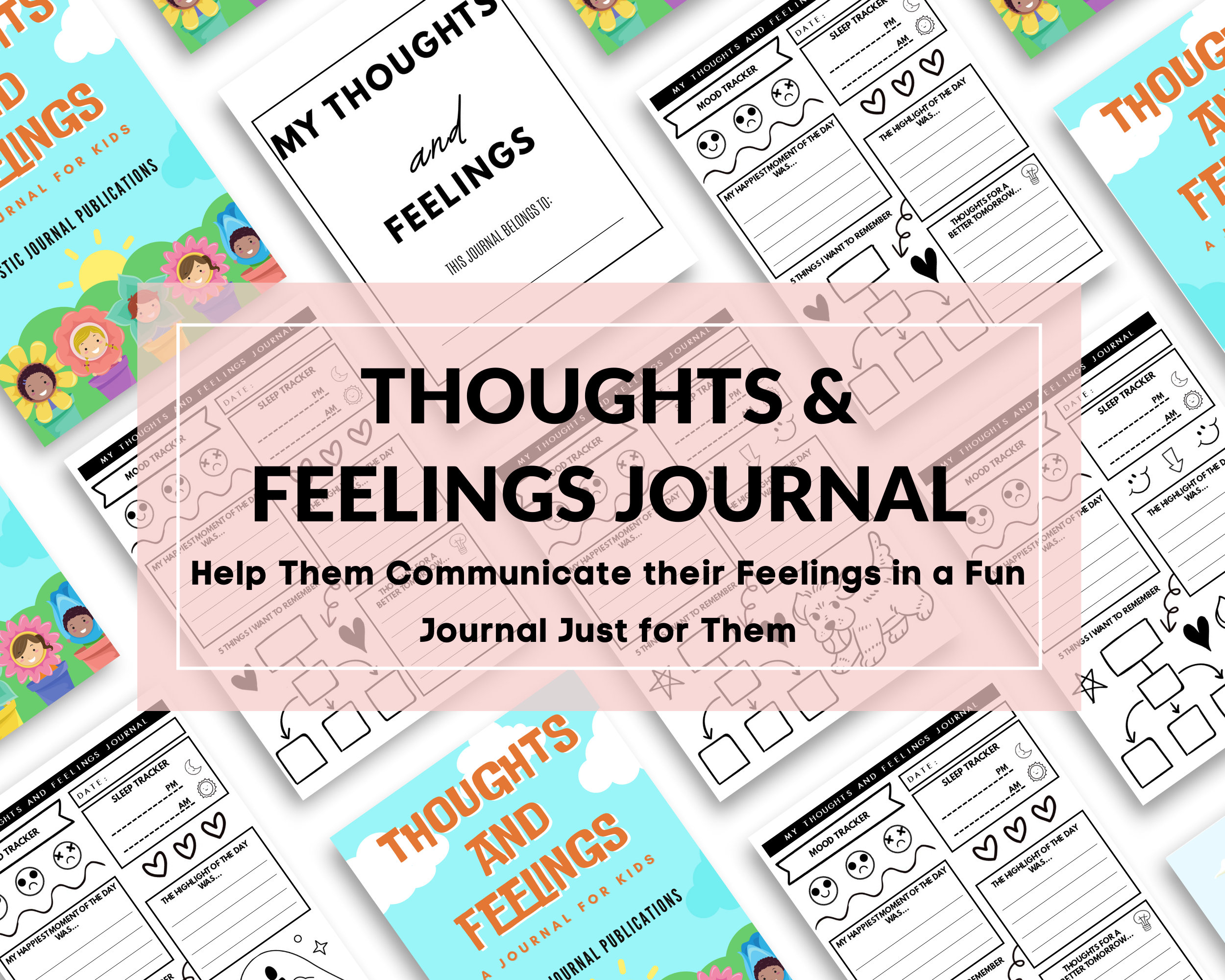 Thoughts and Feelings Journal for Kids: Help Them Communicate Their ...