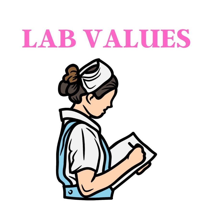 Nursing Lab Values That You MUST Know - Etsy